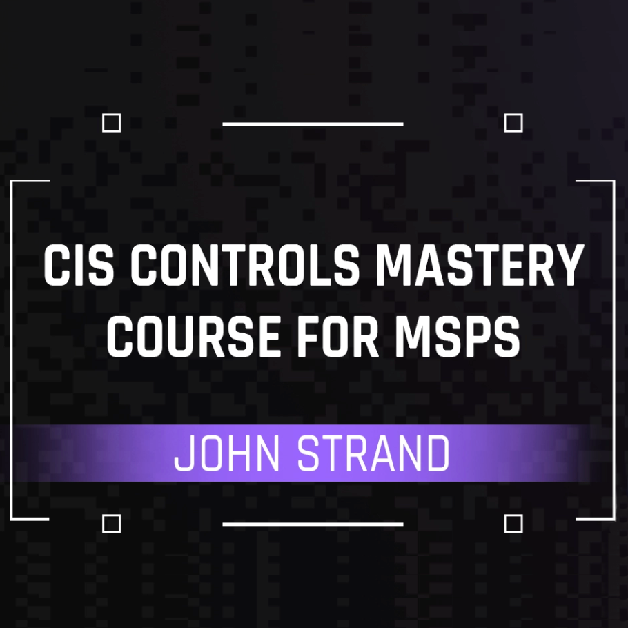 Boom U: CIS Controls Mastery Course for MSPs - Right of Boom