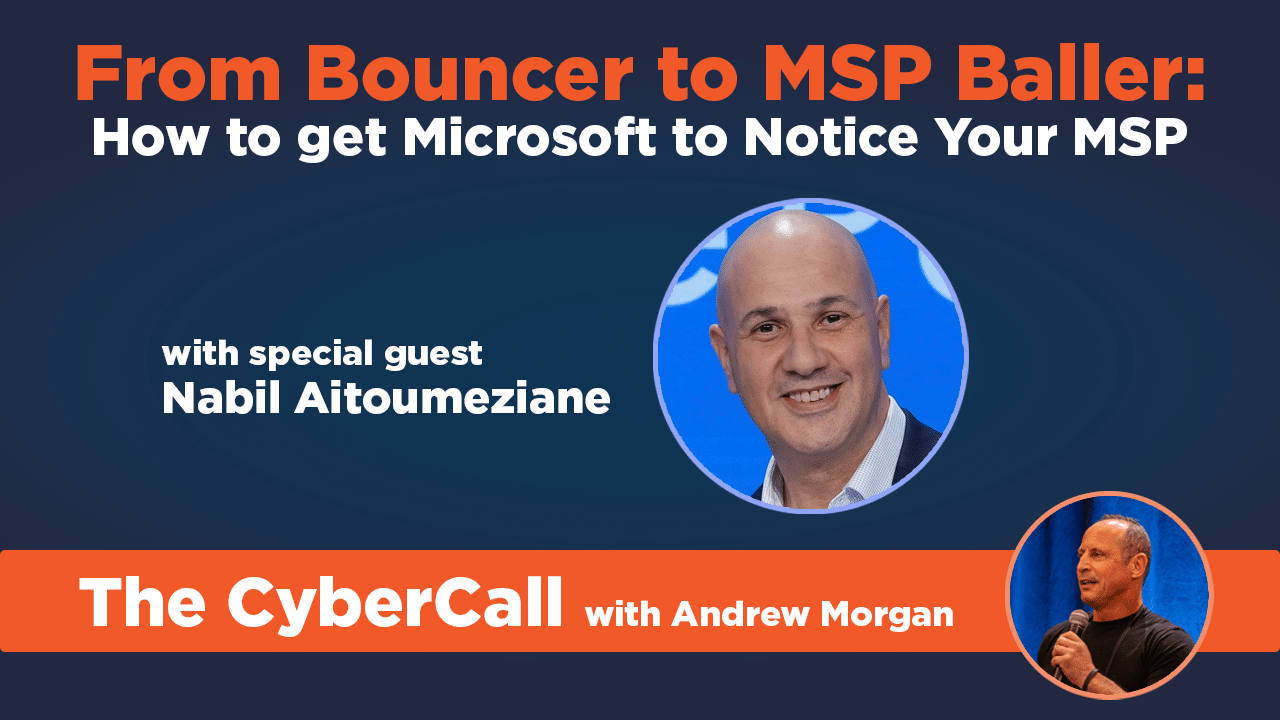 The CyberCall: From Bouncer to MSP Baller - How to get MSFT to Notice ...